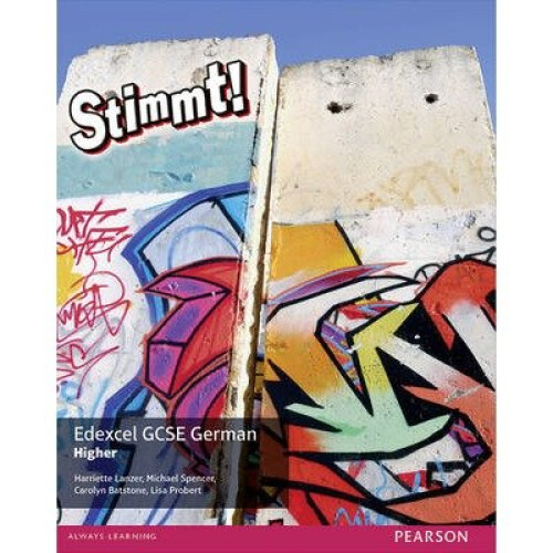 Stimmt! Edexcel Gcse German Higher Student Book: Higher on OnBuy
