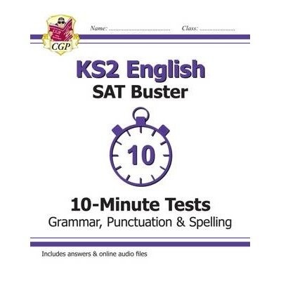 Ks2 English Sat Buster 10-minute Tests: Grammar, Punctuation & Spelling ...