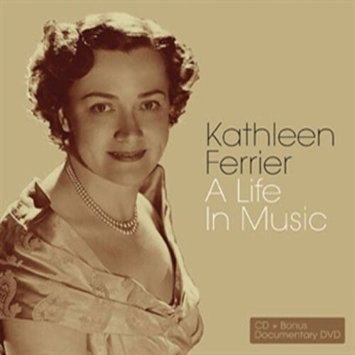 Kathleen Ferrier - Kathleen Ferrier - a Life in Music [CD] on OnBuy