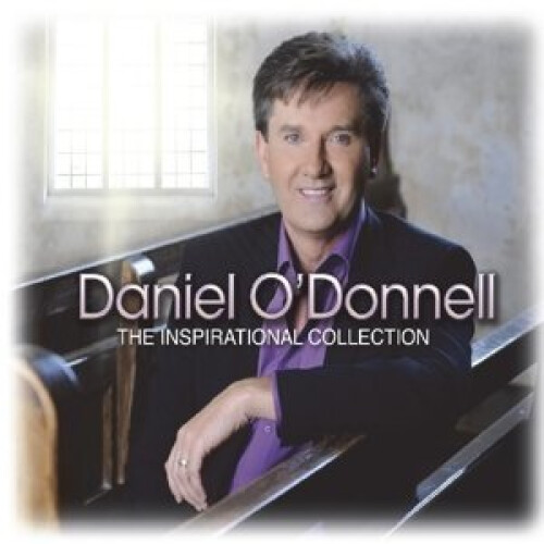 Daniel Odonnell - the Inspirational Collection [CD] on OnBuy