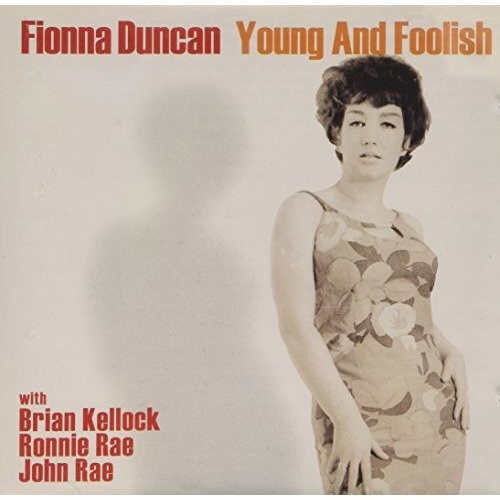 Fionna Duncan - Young and Foolish [CD] on OnBuy
