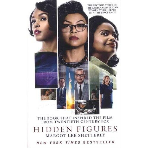 Hidden Figures: The Untold Story of the African American Women Who ...