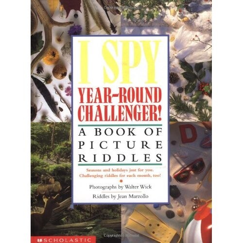 I Spy Year-Round Challenger!: A Book of Picture Riddles (I Spy ...