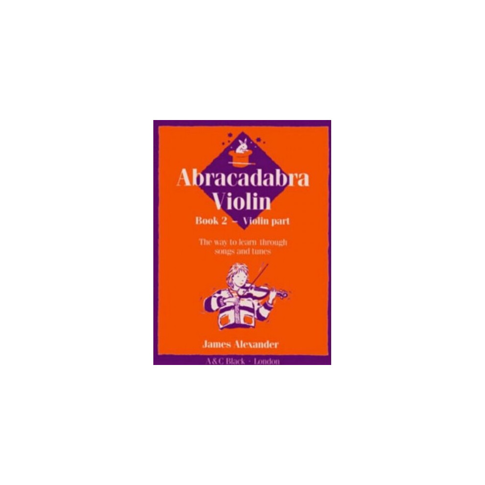 Abracadabra Strings,Abracadabra - Abracadabra Violin Book 2 (Pupil's ...