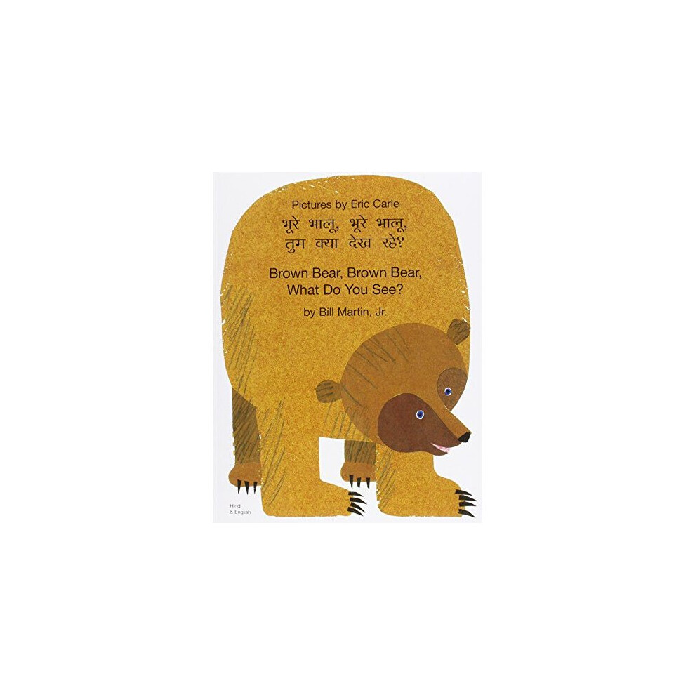 Brown Bear, Brown Bear, What Do You See? In Hindi and English: 1 on OnBuy