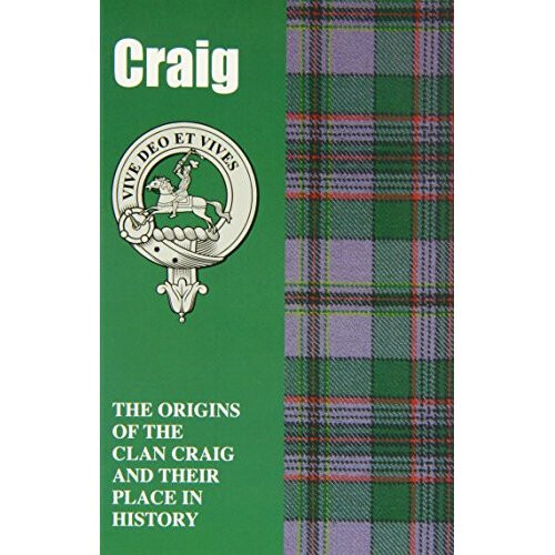 Craig: The Origins of the Clan Craig and Their Place in History ...