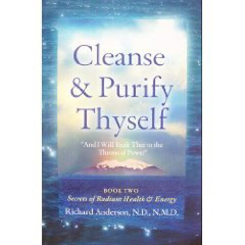 Cleanse and Purify Thyself, Book Two : Secrets of Radiant Health and Energy on OnBuy