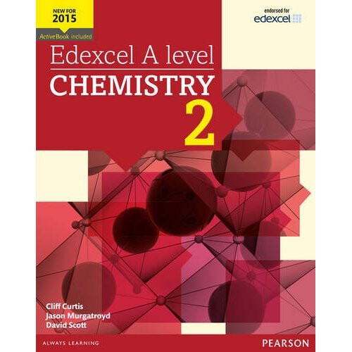 Edexcel A level Chemistry Student Book 2 + ActiveBook (Edexcel GCE ...