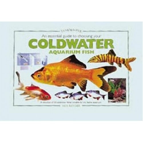 An Essential Guide to Choosing Your Coldwater Aquarium Fish: A Detailed ...