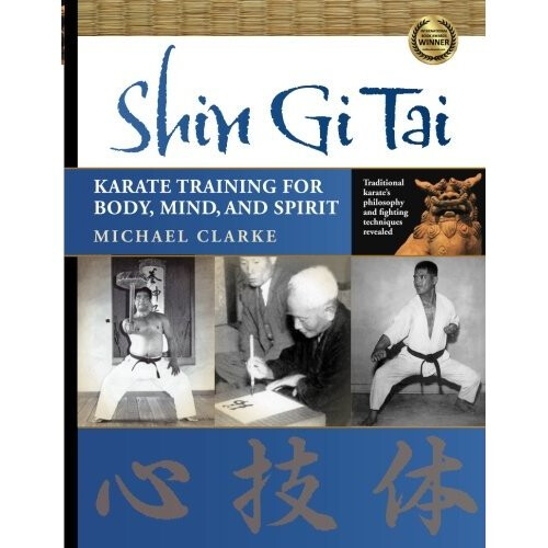 Shin Gi Tai: Karate Training for Body, Mind & Spirit on OnBuy