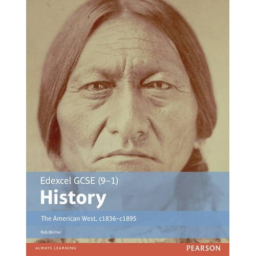 Edexcel GCSE (9-1) History The American West, c1835-c1895 Student Book ...