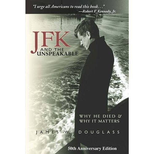 JFK and the Unspeakable: Why He Died and Why it Matters on OnBuy