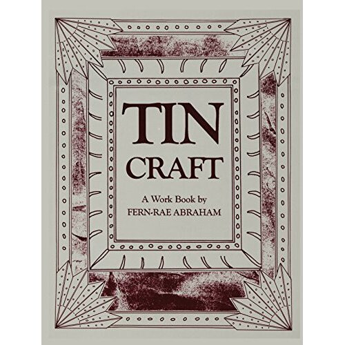 Tin Craft: Making Beautiful Objects from Tin and Tin Cans (Revised) on ...