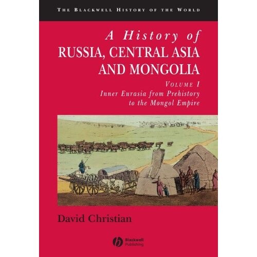 A History of Russia, Central Asia and Mongolia: Inner Eurasia from ...