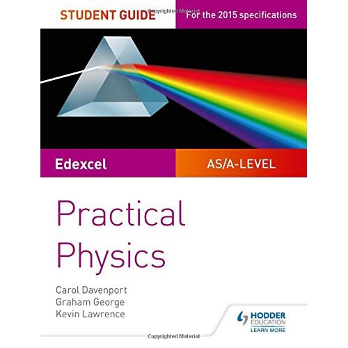 Edexcel A-level Physics Student Guide: Practical Physics (Practical ...