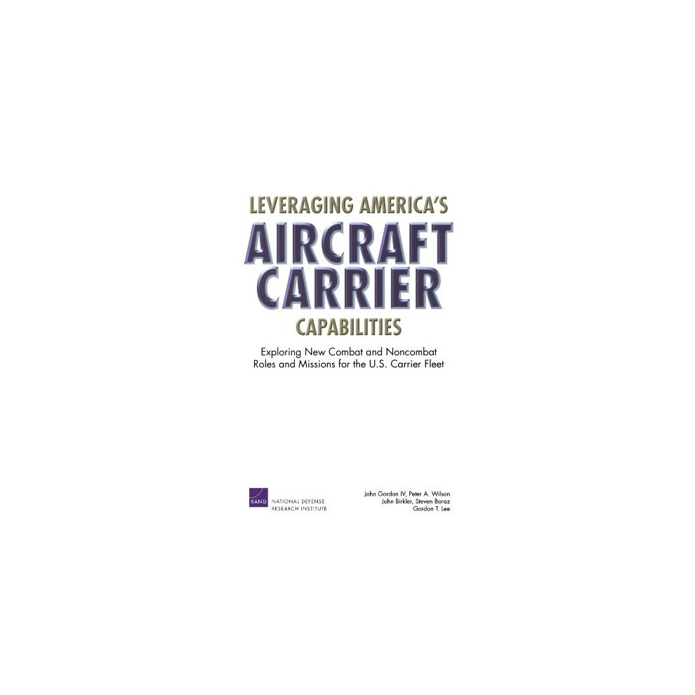 Leveraging America's Aircraft Carrier Capabilities: Exploring New ...