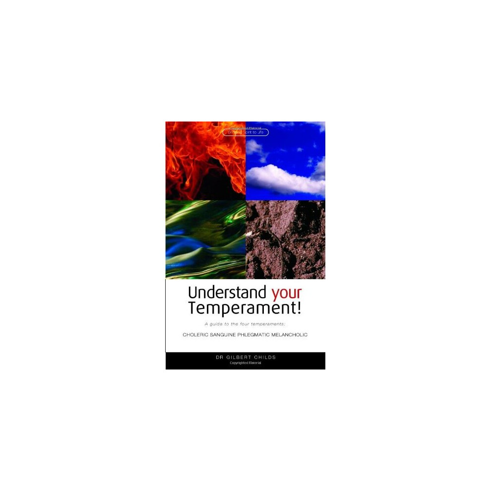 Understand Your Temperament!: A Guide to the Four Temperaments ...
