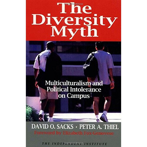 The Diversity Myth: Multiculturalism and the Political Intolerance on ...