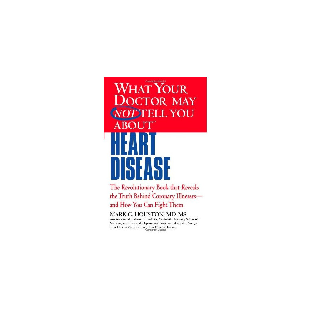 What Your Dr.Heart Disease: The Revolutionary Book that Reveals the ...