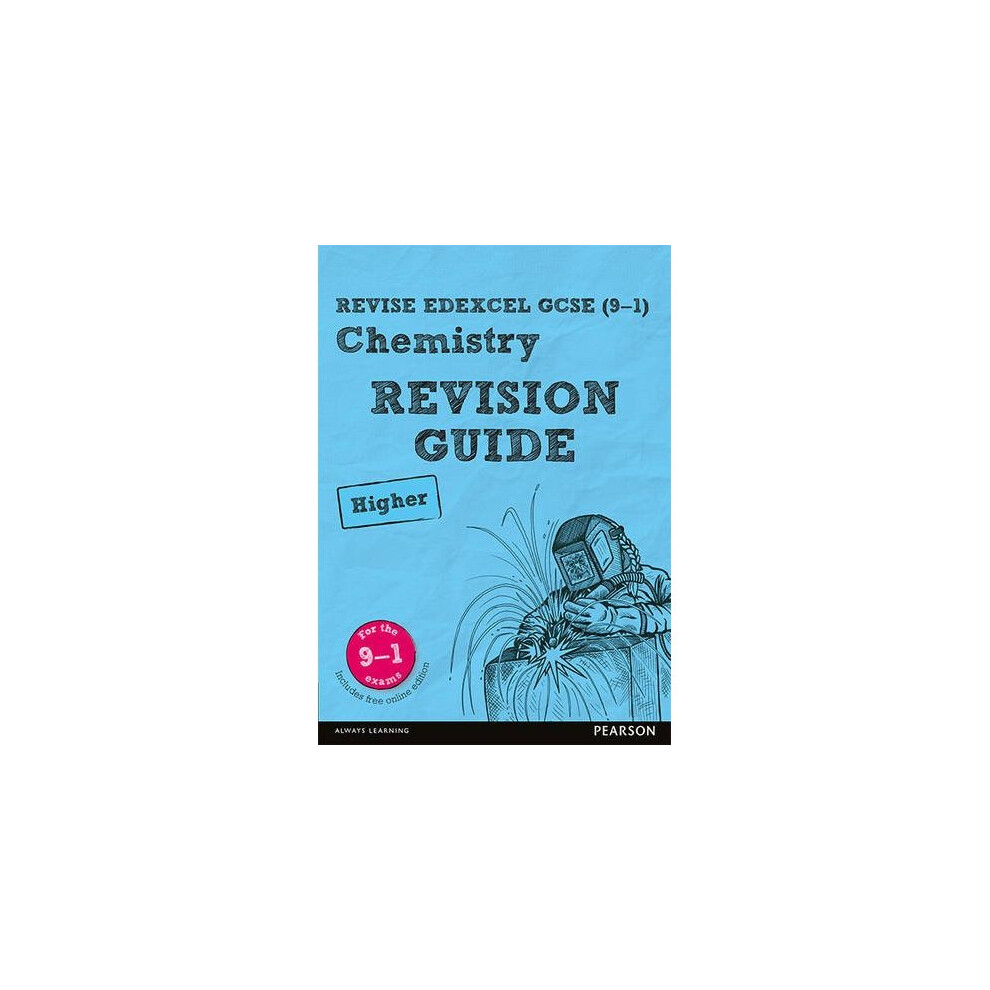 Revise Edexcel GCSE (9-1) Chemistry Higher Revision Guide: (with free online edition) (REVISE ...