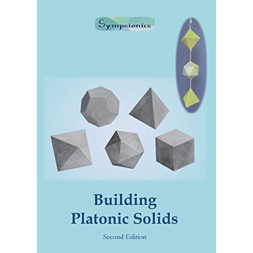 Building Platonic Solids: How to Construct Sturdy Platonic Solids from ...
