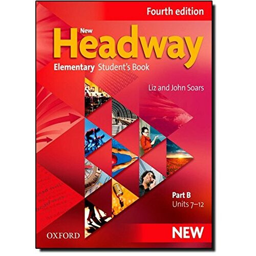 New Headway: Elementary A1 - A2: Student's Book B: The world's most ...