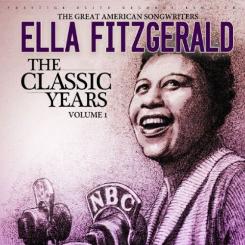 Ella Fitzgerald - The Classic Years The Great American Songbook [CD] on ...