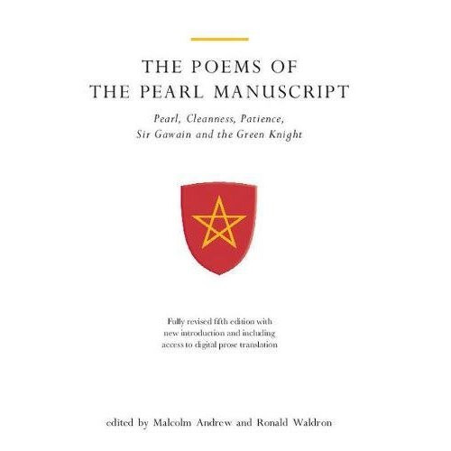 Poems Of The Pearl Manuscript: Pearl, Cleanness, Patience, Sir Gawain ...