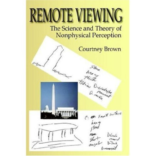 Remote Viewing: The Science and Theory of Nonphysical Perception on OnBuy