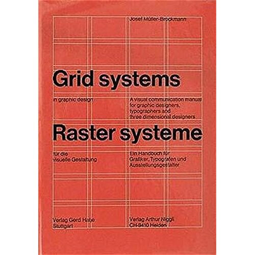 Grid Systems in Graphic Design: A Visual Communication Manual for ...