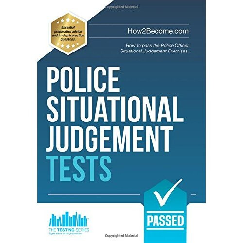 Police Situational Judgement Tests: How to pass the Police Officer ...