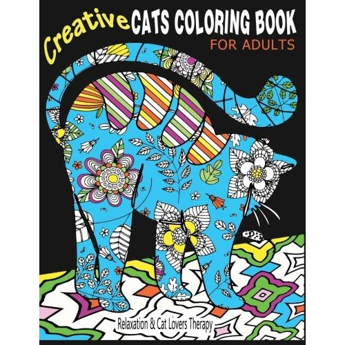 Creative Cats Coloring Book For Adults Relaxation & Cat Lovers Therapy ...