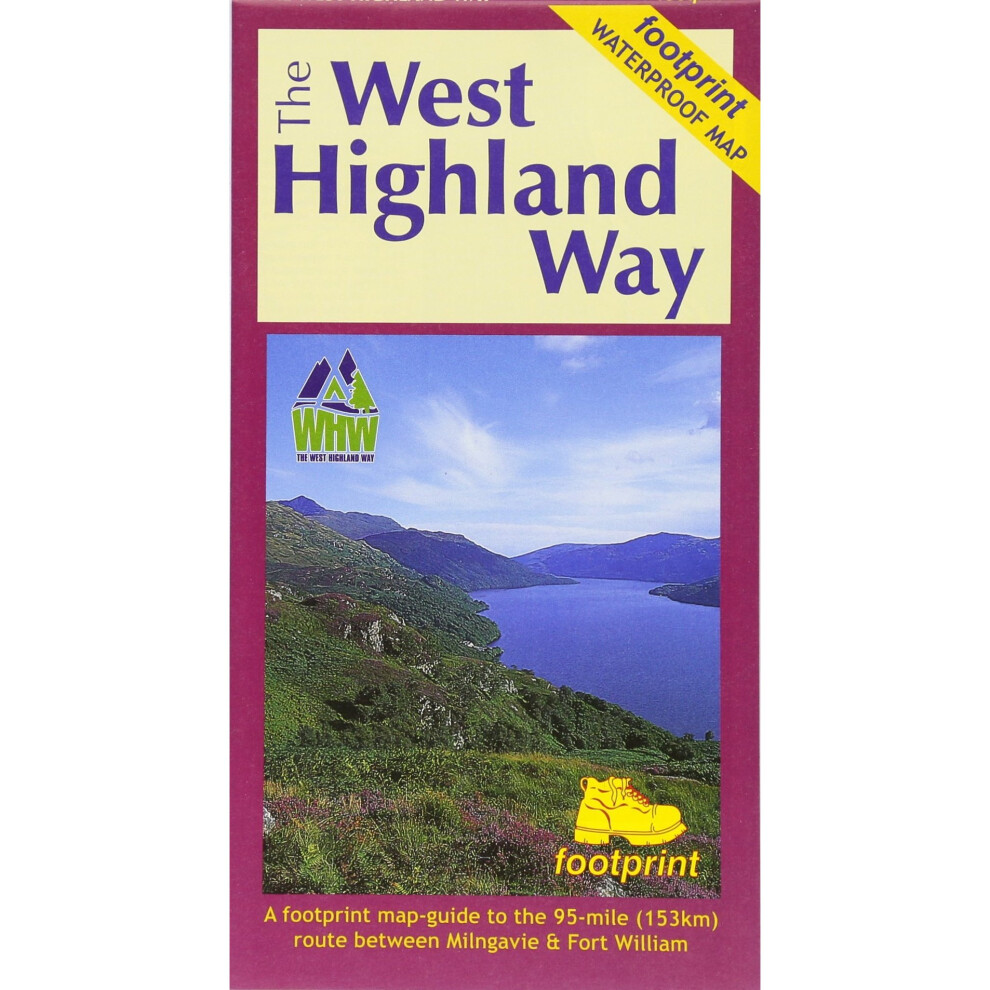 The West Highland Way (Footprint Map): A Footprint Map-Guide to the 95 ...