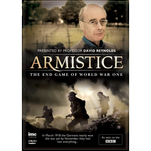 WW1 Armistice - The End Game of World War One - As seen on the BBC ...