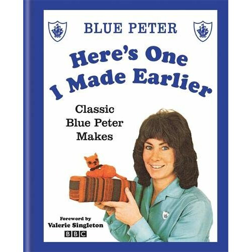 Here's One I Made Earlier: Classic Blue Peter Makes on OnBuy