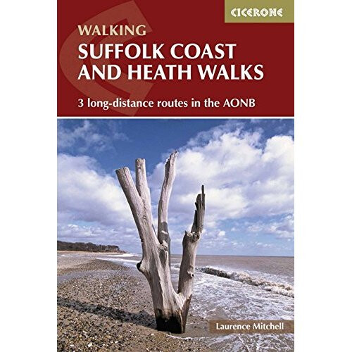 Suffolk Coast and Heath Walks: 3 Long-Distance Routes in the Aonb ...