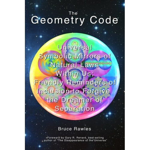 The Geometry Code: Universal Symbolic Mirrors of Natural Laws Within Us ...