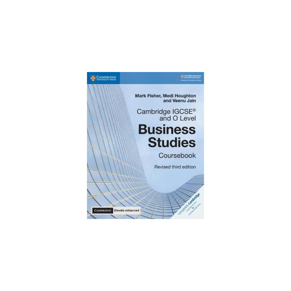 Cambridge International IGCSE: Cambridge IGCSE (R) and O Level Business Studies Revised ...