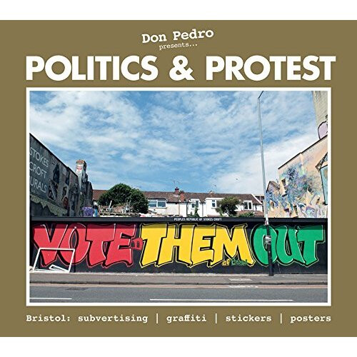 Don Pedro Presents Politics & Protest: Bristol: subvertising, graffiti ...