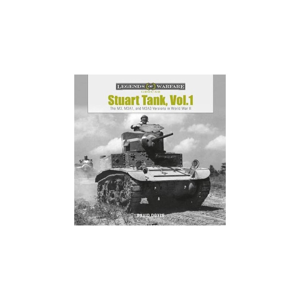 Stuart Tank, Vol.1: The M3, M3A1 and M3A3 Versions in World War II on OnBuy