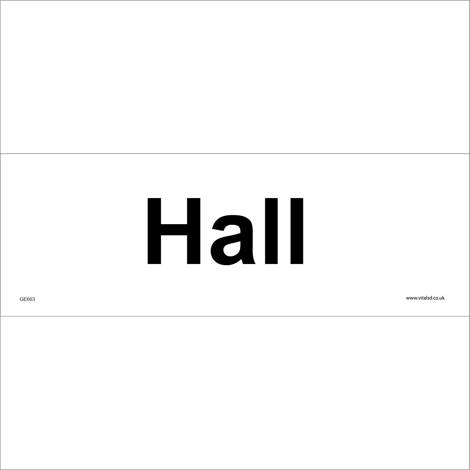 (450 x 150mm - 18 x 6, 3mm Standard Foamex Foamboard) GE663 Hall SIGN ...