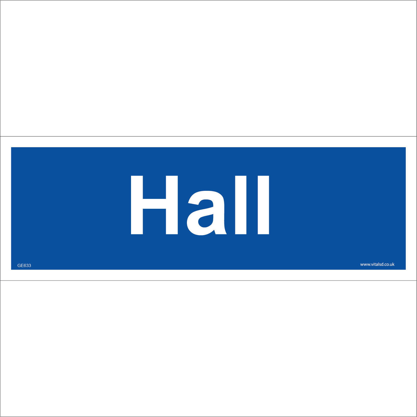 (300 x 100mm - 12 x 4, Dibond / Composite Aluminium) GE633 Hall SIGN ...