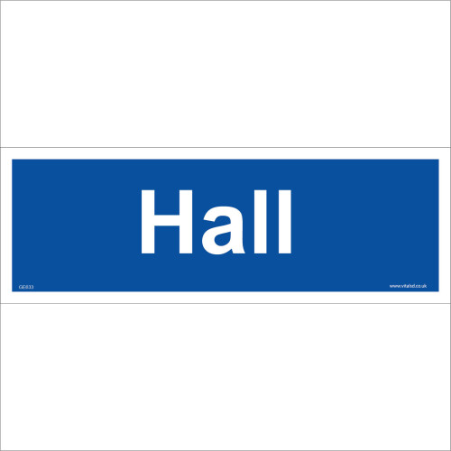 (450 x 150mm - 18 x 6, 1mm Pvc Foamex) GE633 Hall SIGN Door Plaque ...