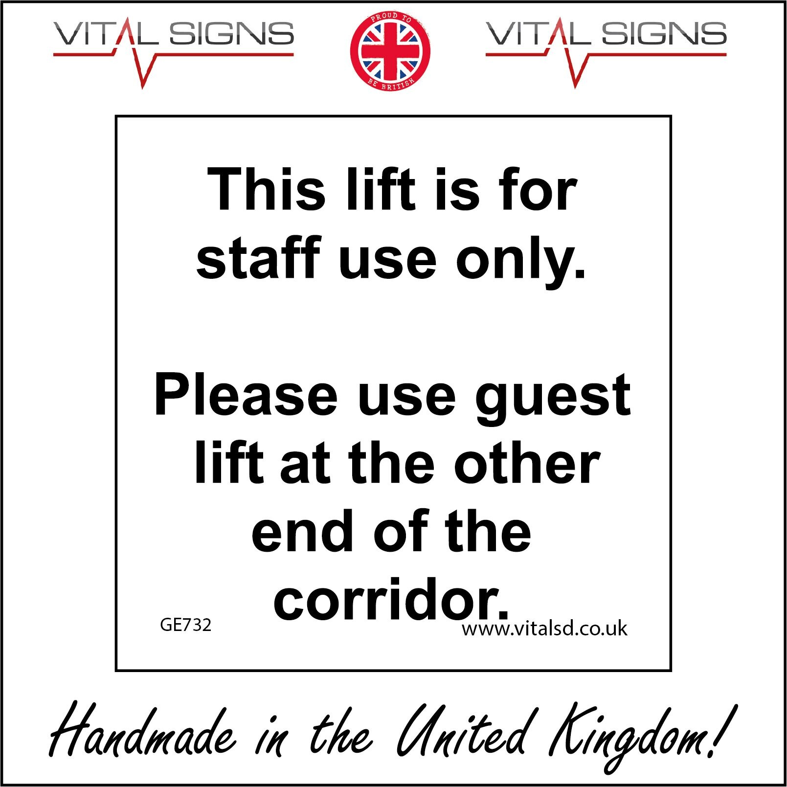 (1200 x 1200mm - 47 x 47, 1mm Pvc Foamex) GE732 Lift For Staff Use Only ...