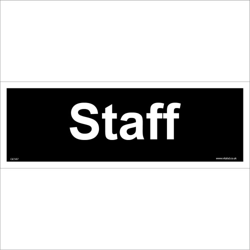 (450 x 150mm - 18 x 6, 1mm Pvc Foamex) GE587 Staff SIGN Door Plaque ...
