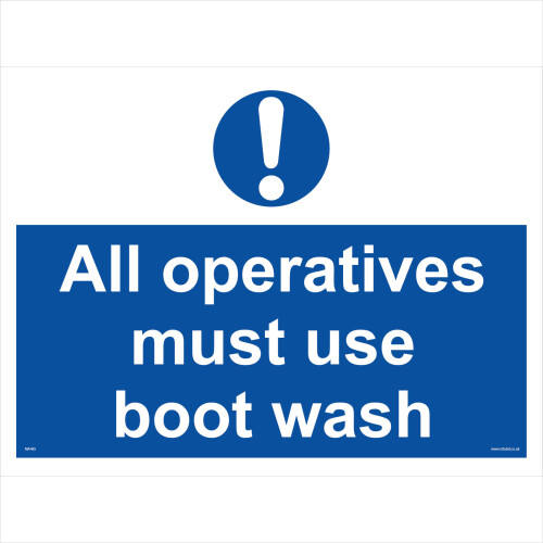 MA465 All Operatives Must Use Boot Wash SIGN building site visitors ...