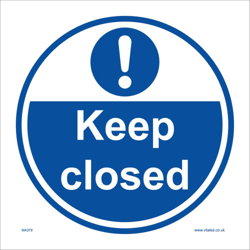 (900 x 900mm - 35 x 35, Dibond / Composite Aluminium) MA379 Keep Closed ...