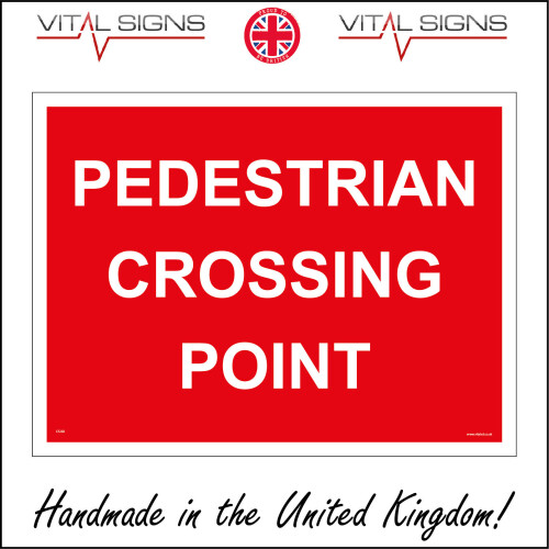 (600 x 450mm - 24 x 18, 1mm Pvc Foamex) CS292 Pedestrian Crossing Point ...