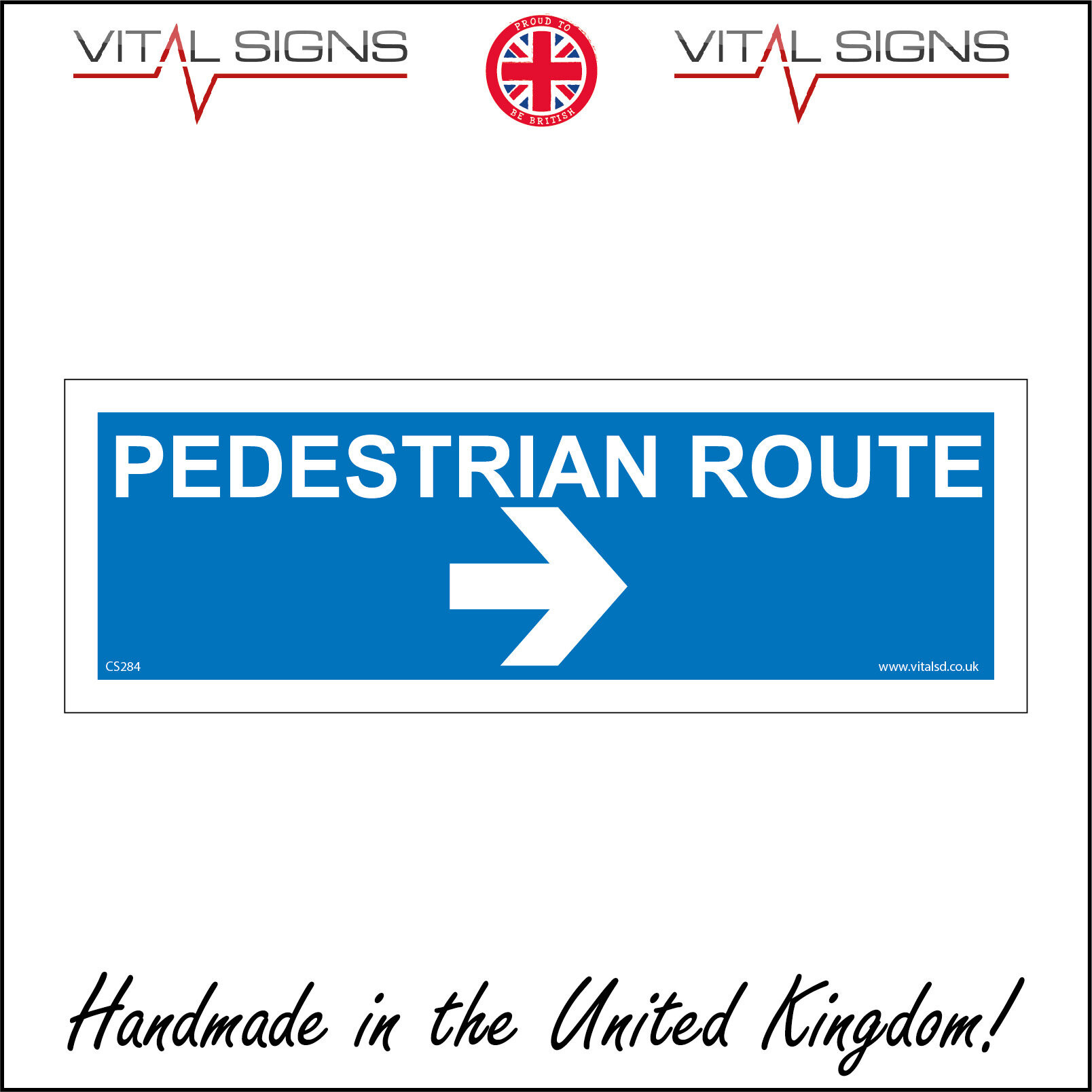 (450 x 150mm - 18 x 6, 1mm Pvc Foamex) CS284 Pedestrian Route Right ...