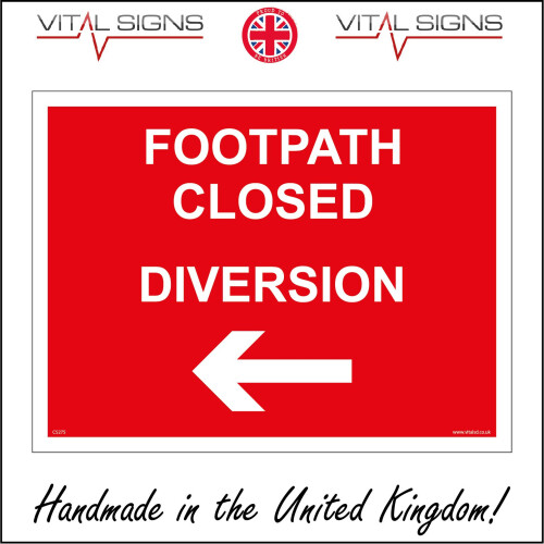 (400 x 300mm - 16 x 12, Magnetic - Vehicle Grade) CS275 Footpath Closed ...